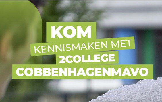 Kom kennismaken met onze school - Cobbenhagenmavo | 2College